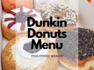 Dunkin Donuts Menu Philippines (2025) — Philippine Menus