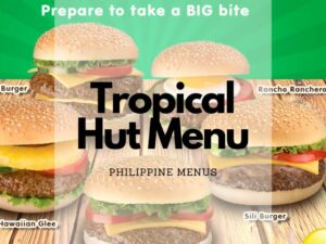 Tropical Hut Menu Philippines (2025) — Philippine Menus