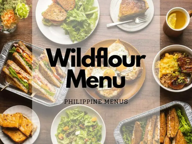 Wildflour Menu Philippines (2025) — Philippine Menus