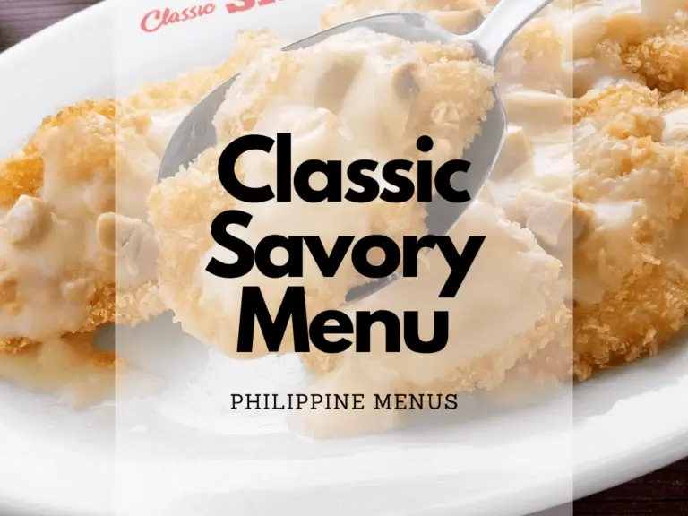 Classic Savory Menu Philippines (2025) — Philippine Menus