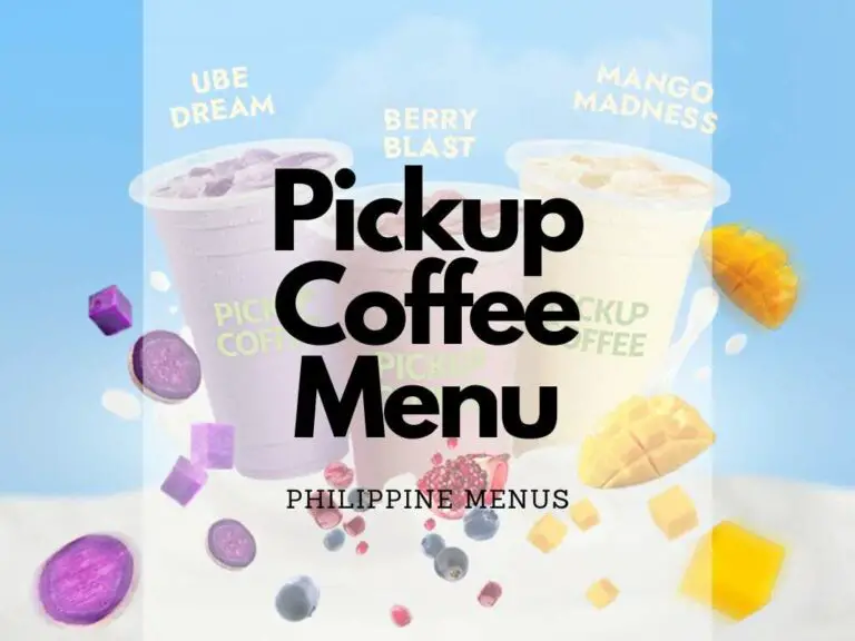 Pick Up Coffee Menu Philippines (2025) — Philippine Menus