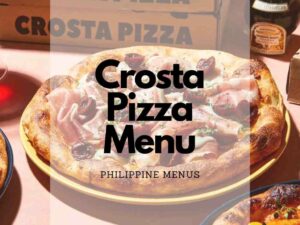Crosta Pizza Menu Philippines (2025) — Philippine Menus